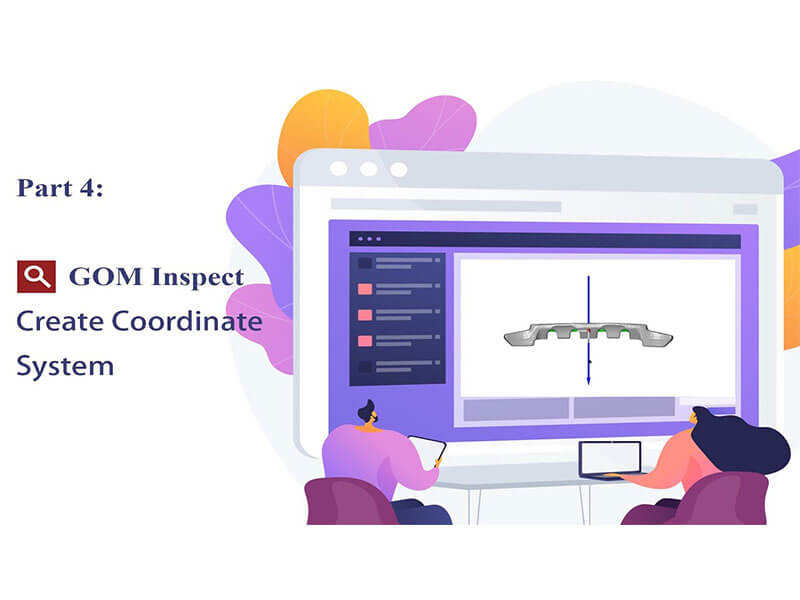 Create Coordinate System in Free GOM Inspect Software