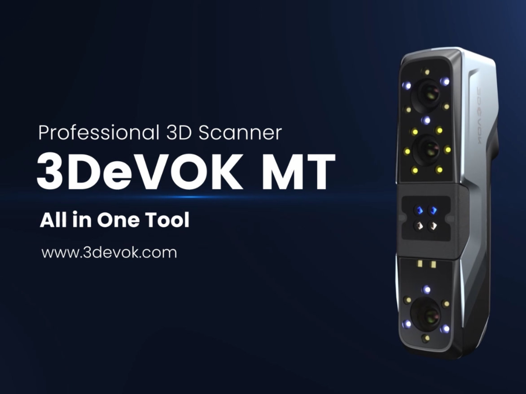 Introducing the All-New 3DeVOK MT Professional 3D Scanner – Redefining What A Tool Can Be - 3DeVOK