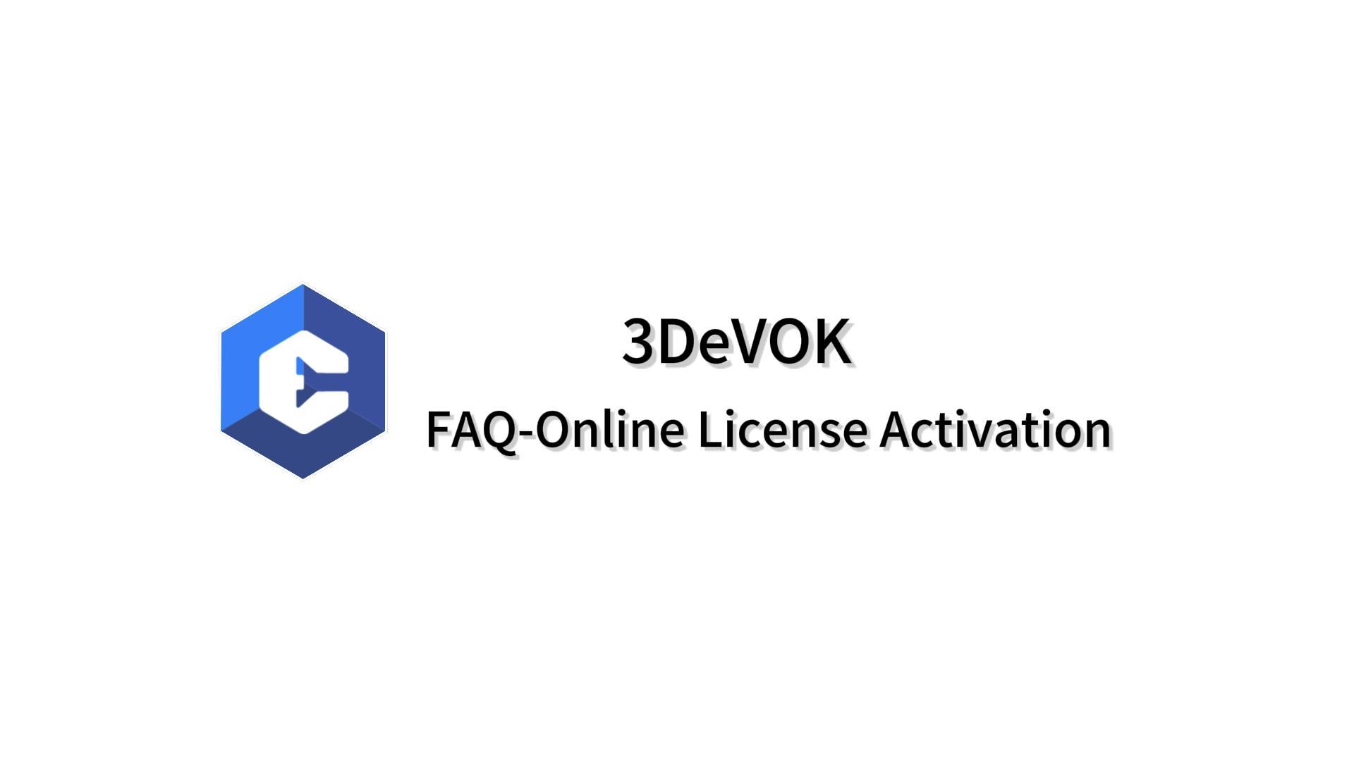 3DeVOK FAQ: How to Activate an Online License in 3DeVOK Studio 3D Scanning Software - 3DeVOK