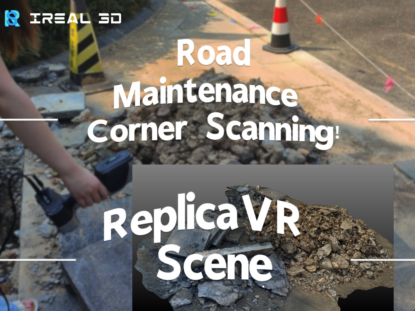 3D Scanning the Road Maintenance Corner for VR and Digital Assets - 3DeVOK