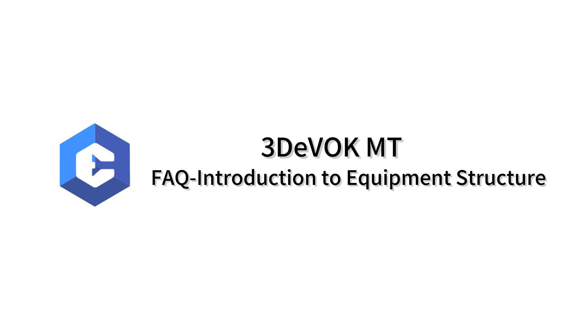 3DeVOK FAQ: MT 3D Scanner Hardware Structure Overview - 3DeVOK